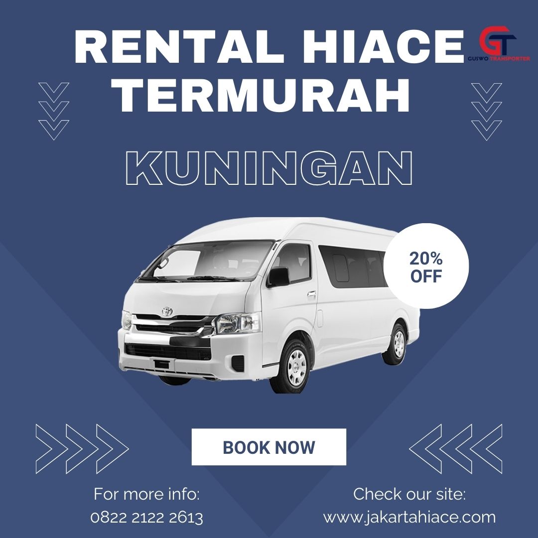 Rental Hiace Termurah Kuningan Setiabudi Jakarta Selatan - Sewa Hiace ...
