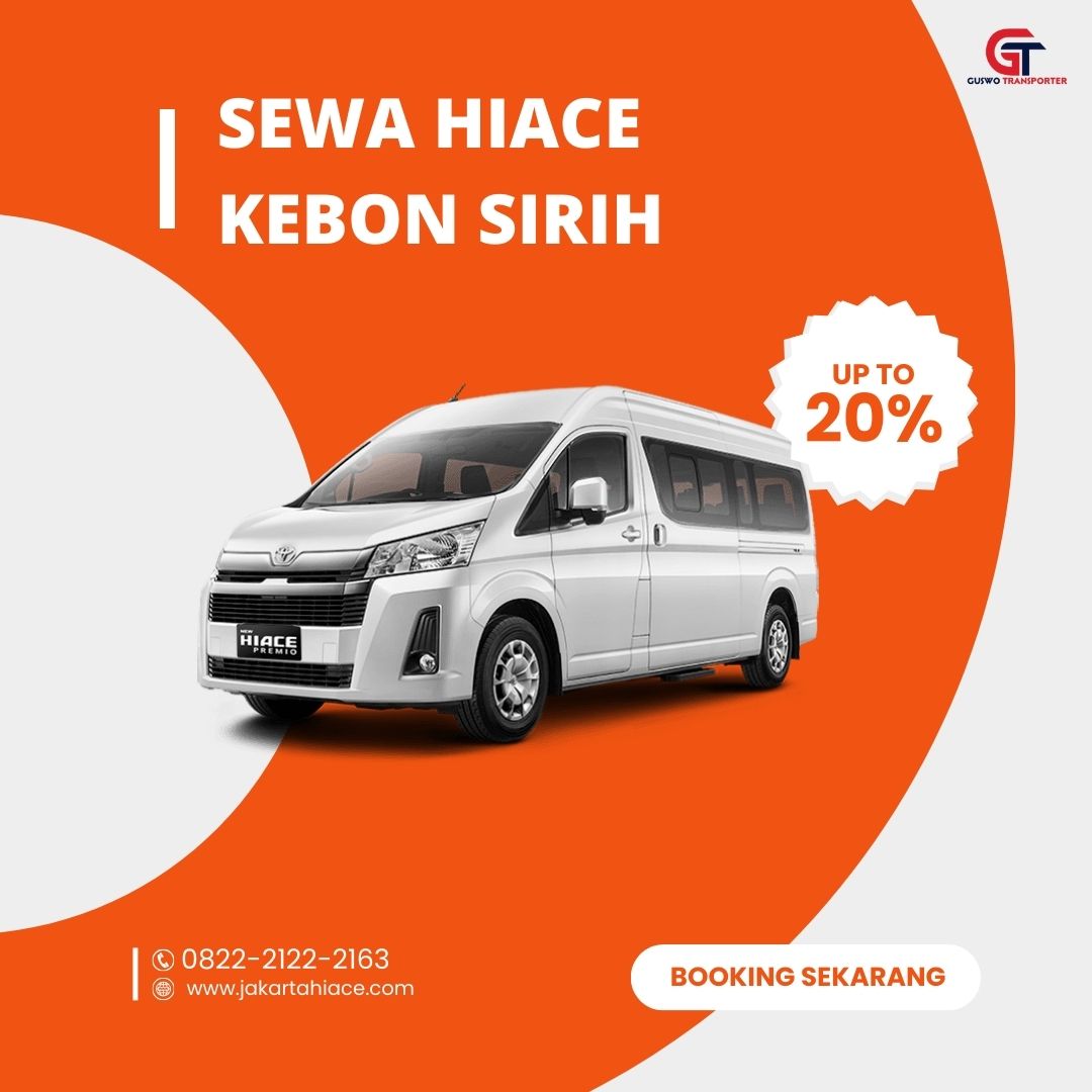 Sewa Hiace Kebon Sirih Jakarta Pusat - Sewa Hiace Jakarta