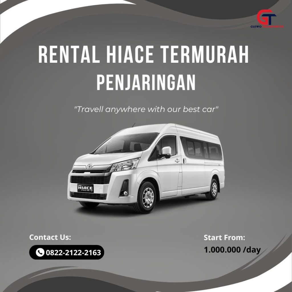 Rental Hiace Termurah Penjaringan Jakarta Utara - Sewa Hiace Jakarta